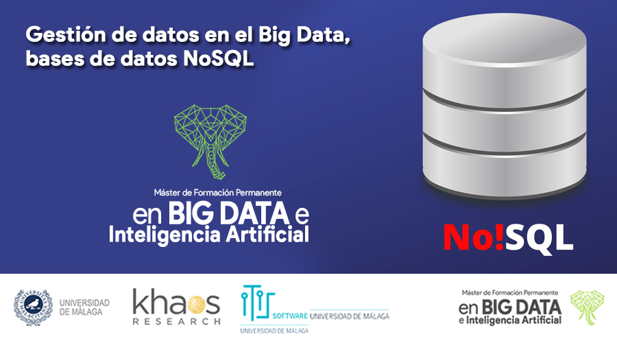 Módulo 3: Gestión de Datos en Big Data. BdD NoSQL - Máster en Big Data e Inteligencia Artificial ...