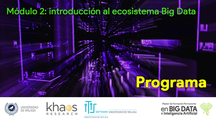 Inicio del Módulo 2: introducción al ecosistema Big Data - Máster en Big Data e Inteligencia ...